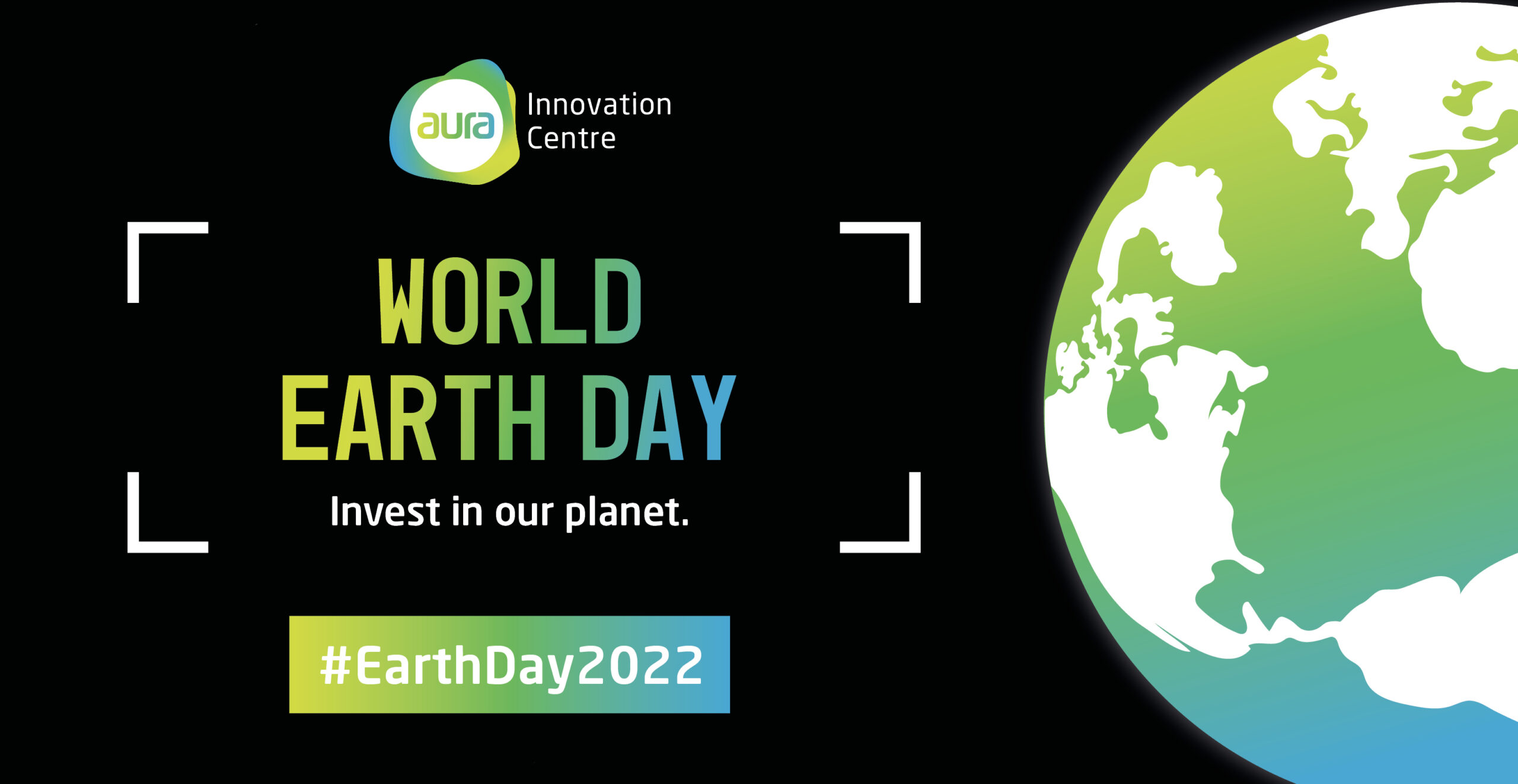 EARTH DAY 2022: INVESTING IN OUR PLANET - Aura Innovation